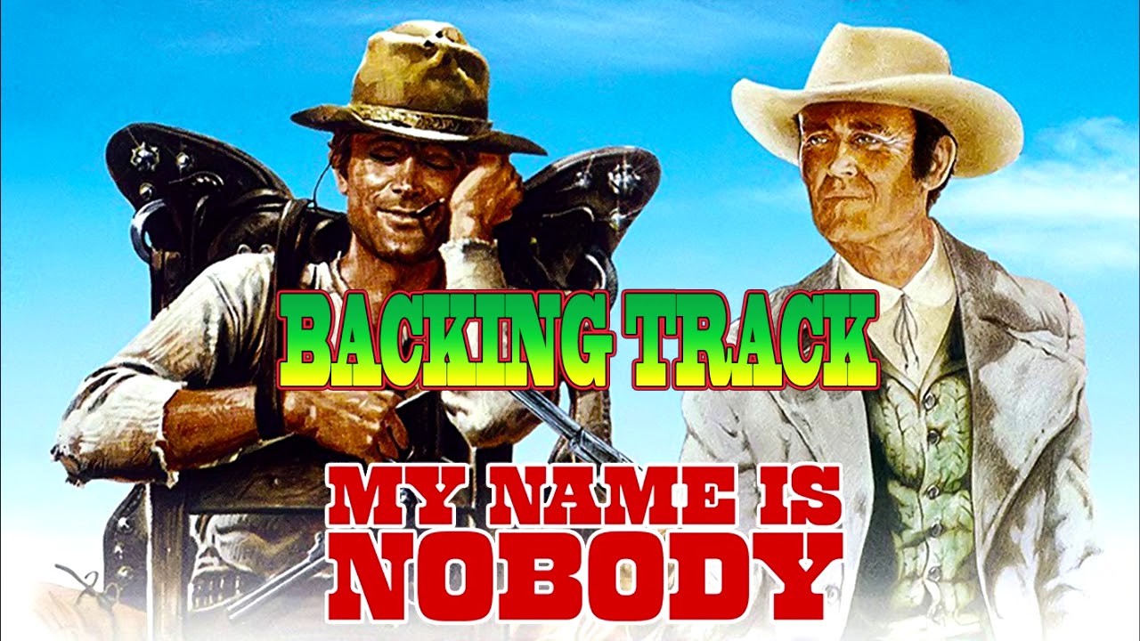 My Name is Nobody - BACKING TRACK High Quality - YouTube
