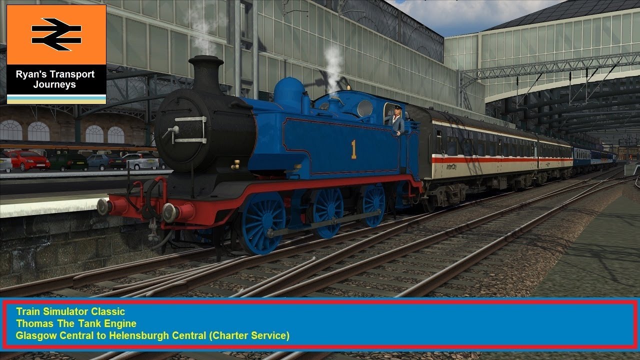 Train Simulator Classic Thomas The Tank Engine Glasgow Central to ...