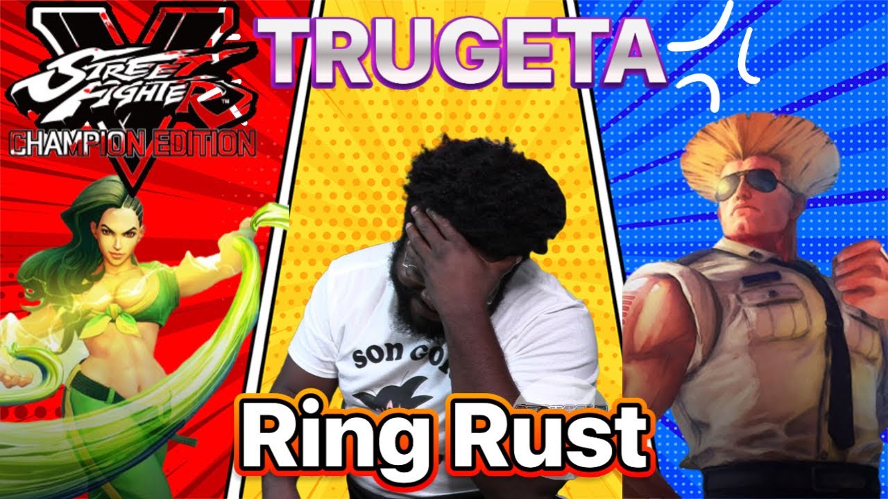 Online SFV Matches: The Struggle Shuttle ft. Family Panda: Trugeta’s Ring Rust - YouTube