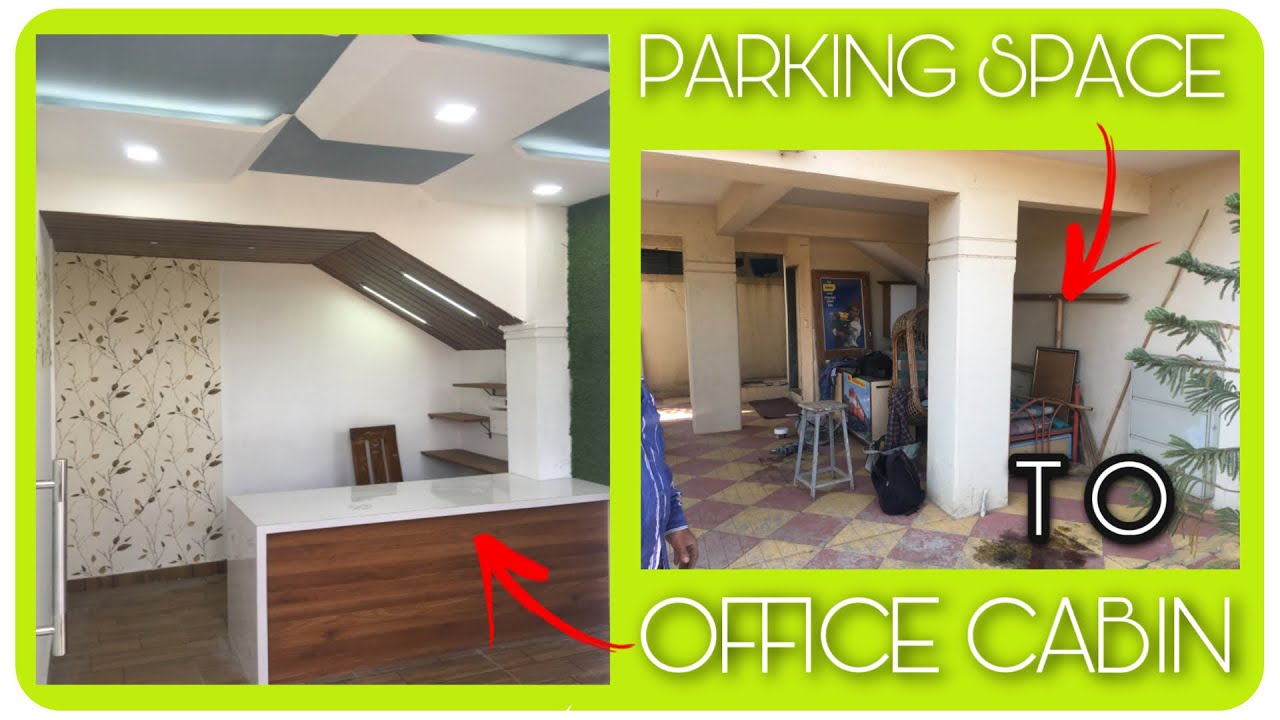 Making of Beautiful OFFICE in a Parking space!!! Small Office Interior ...