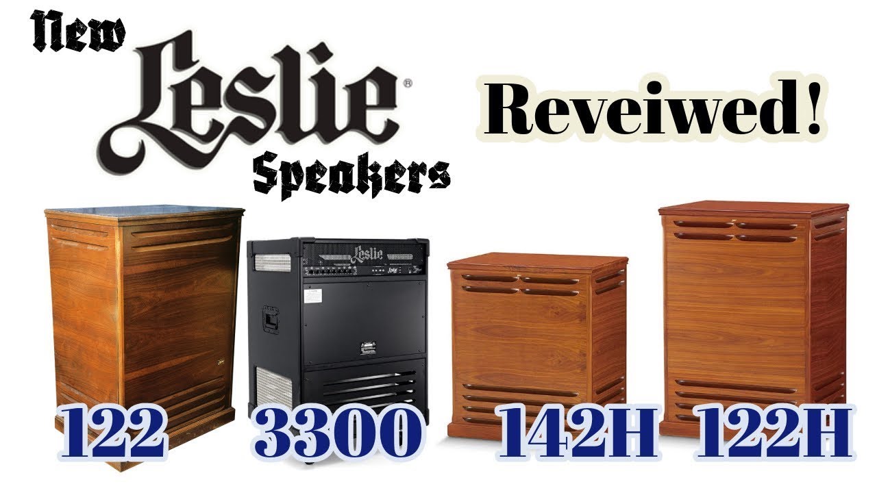 Leslie Speaker Review - 122H, 142H, 3300, 122 - YouTube