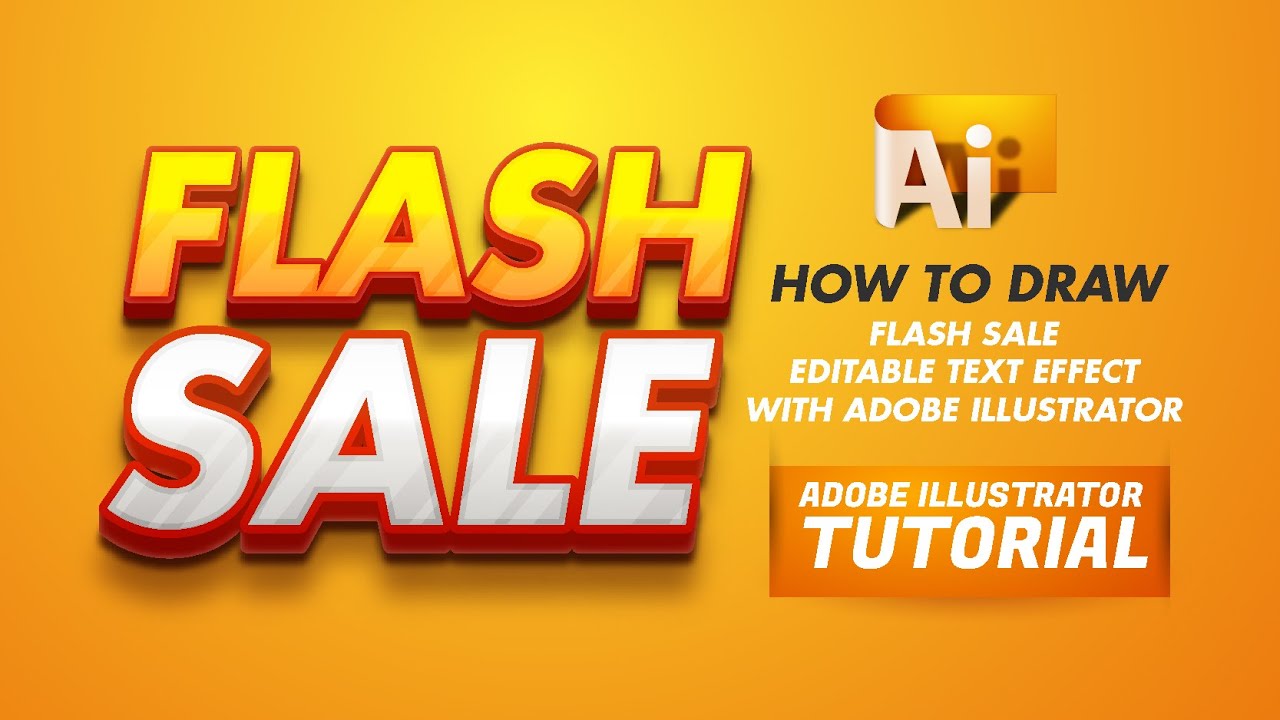 flash sale editable text effect - adobe illustrator tutorial - YouTube