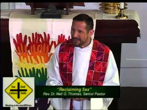 "Reclaiming Sex" Rev. Dr. Neil Thomas, Founders MCC (9am) Ju - YouTube