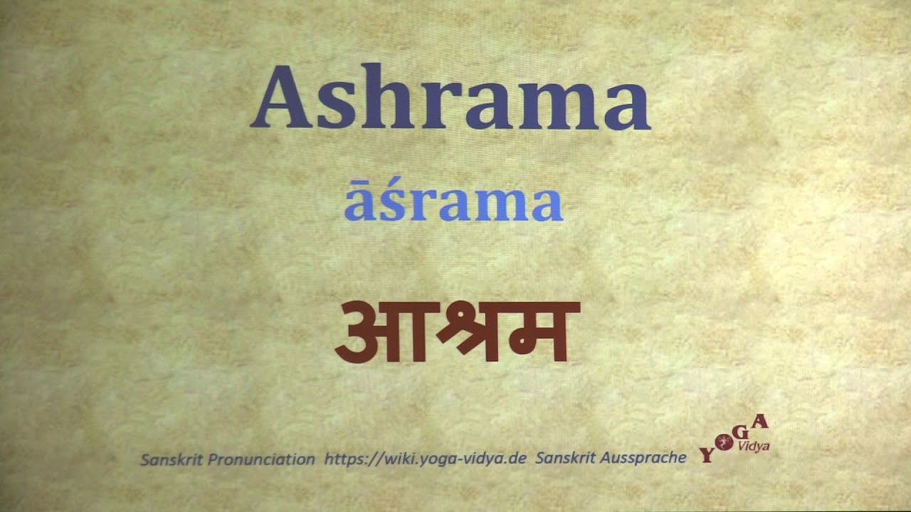 Ashrama आश्रम āśrama Sanskrit Pronunciation - YouTube