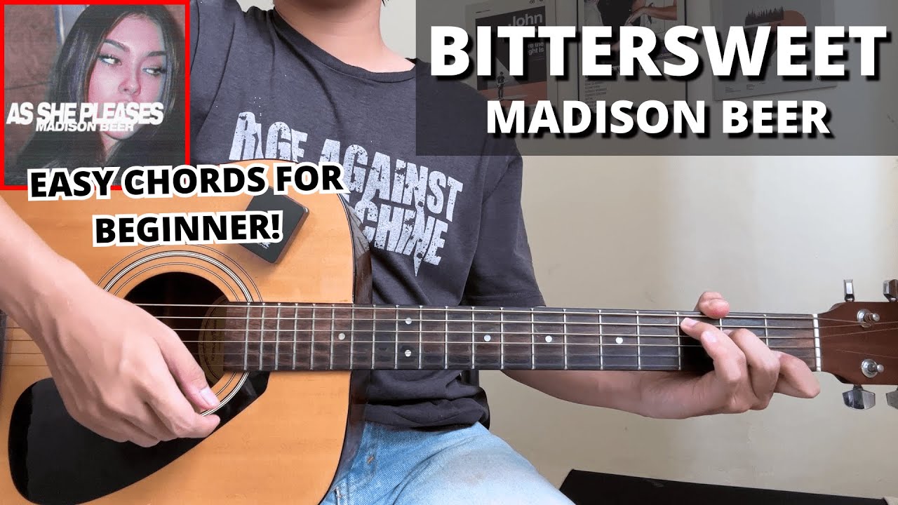 Bittersweet - Madison Beer (Guitar Tutorial) No Capo! Easy Chords For ...