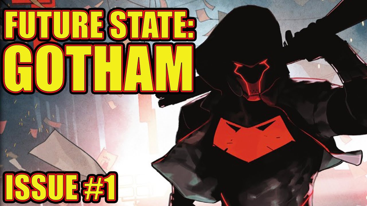 Future State: Gotham (issue 1, 2021-) - YouTube