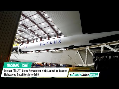 Telesat ($TSAT) Signs Agreement with SpaceX to Launch Lightspeed ...