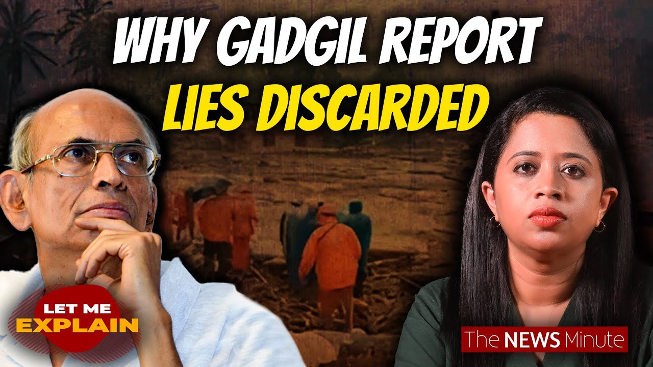 Gadgil report on Western Ghats and why it faced protests| Dhanya ...