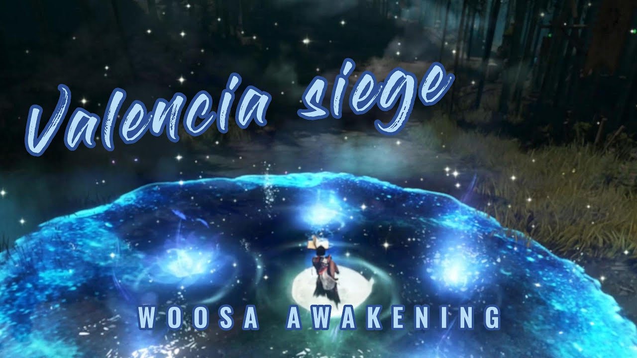 Woosa AWAKENING Valencia Siege | Holding Goddess - YouTube