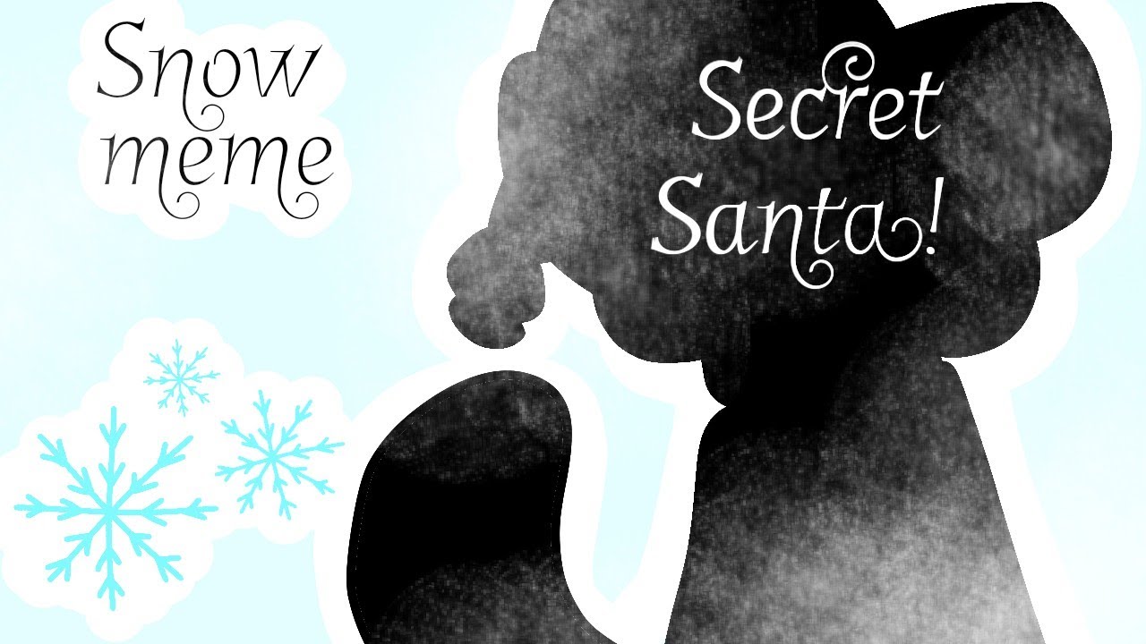 💙• Snow meme || Secret Santa gift! || #NovasSecretSantaEvent •💙 - YouTube