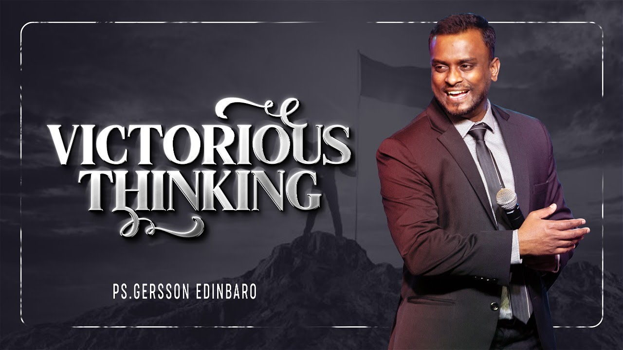 Victorious Thinking | Pastor Gersson Edinbaro (English Sermon) - YouTube