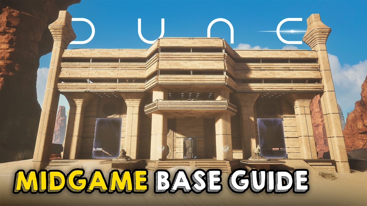 How to Build the BEST Midgame Base in DUNE: Awakening - YouTube