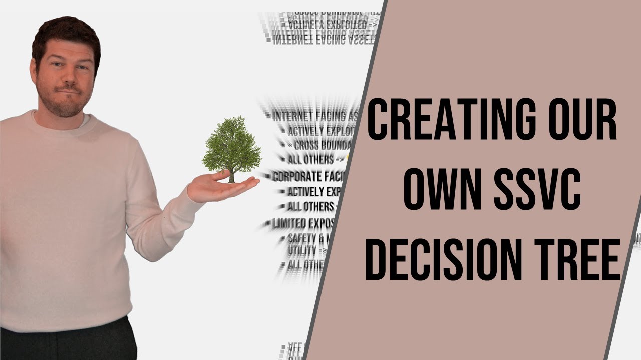 Create your own SSVC decision tree for ICS patching - YouTube