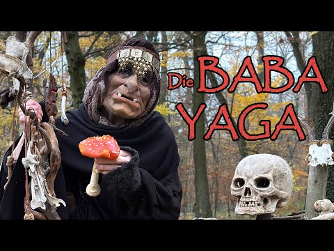 Die Baba Yaga - Hexe, Waldfrau & Seelenführerin