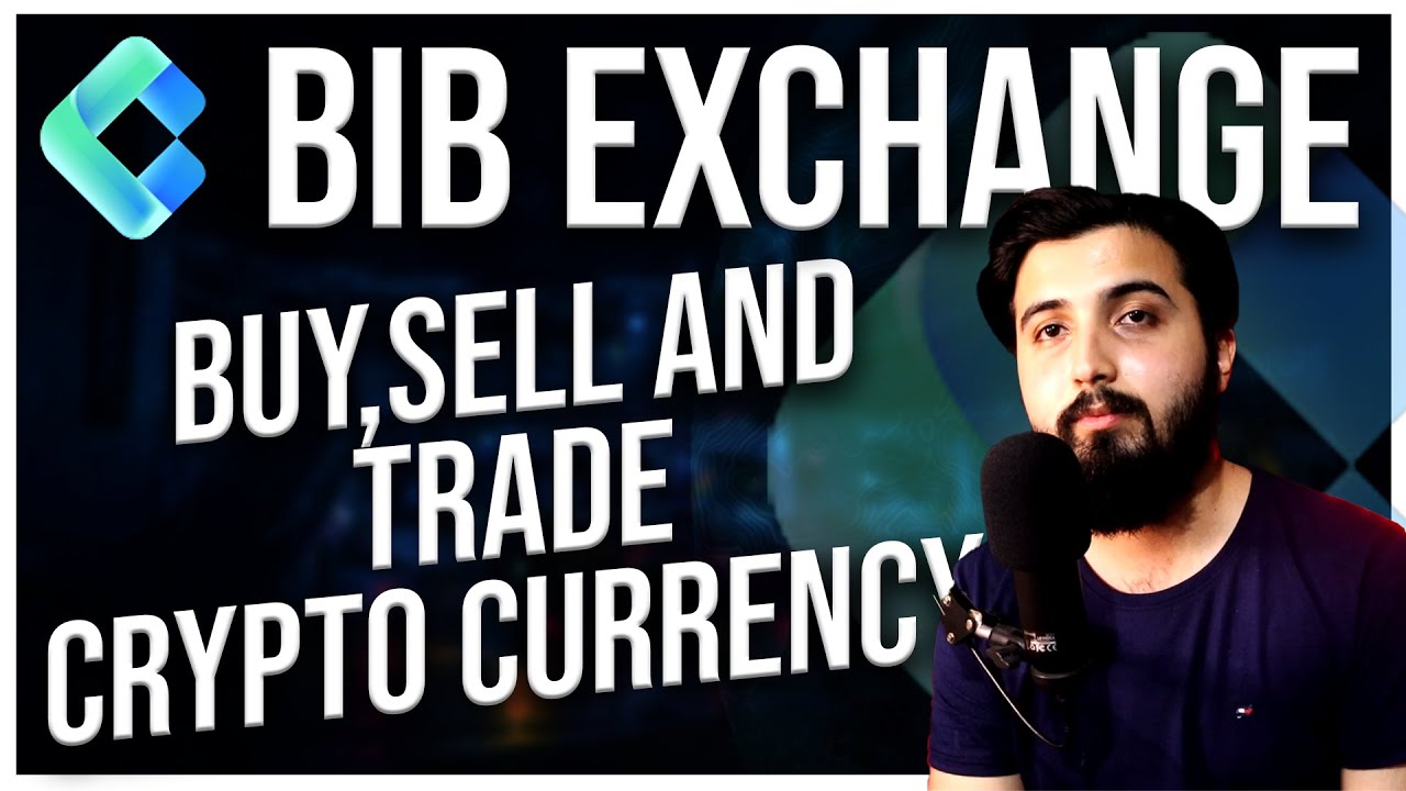 Bib Exchange - BUY,SELL AND TRADE CRYPTO CURRENCY !!! - YouTube