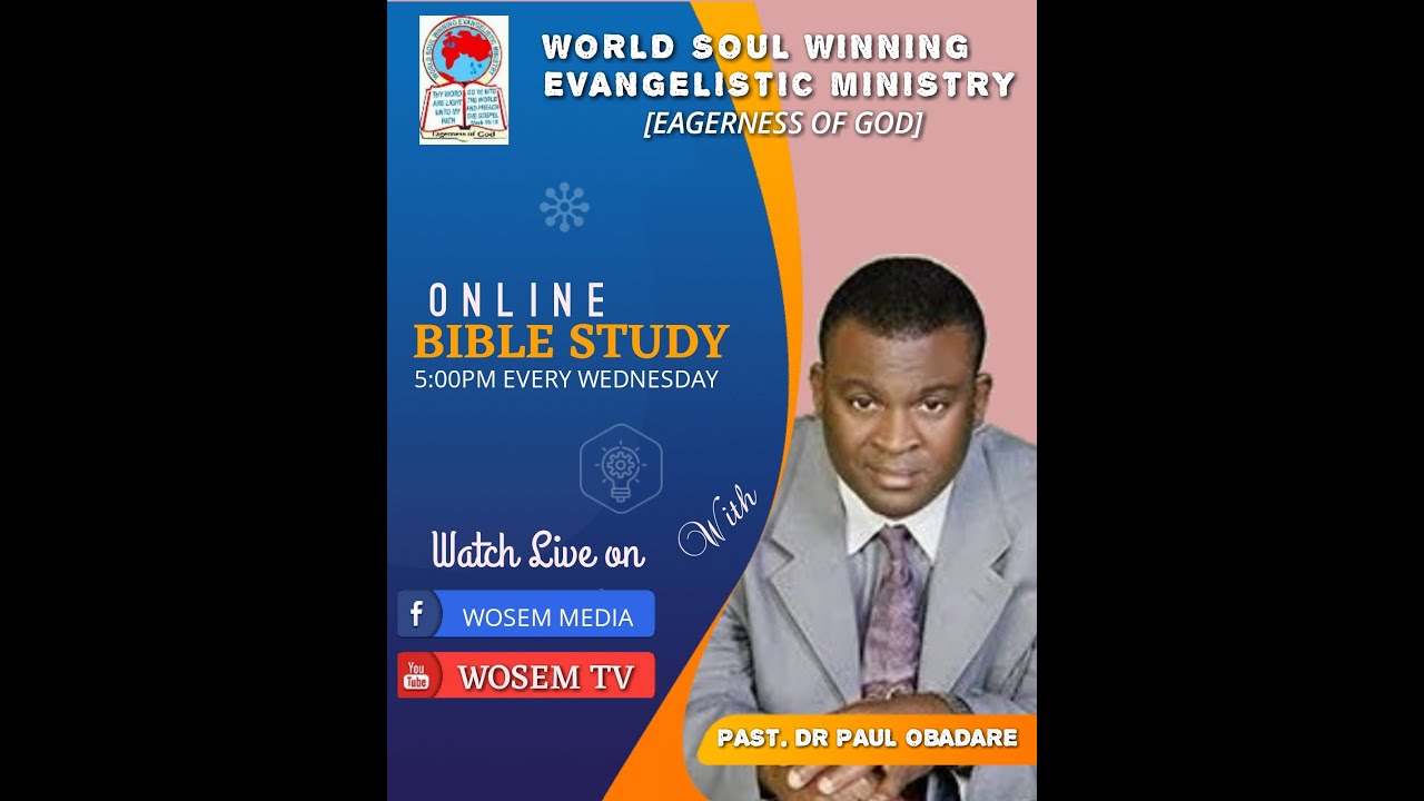 ONLINE BIBLE STUDY WITH PASTOR DR PAUL OBADARE - YouTube