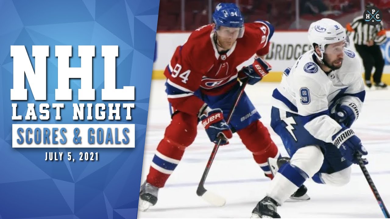 NHL Last Night : All 5 Goals and NHL Scores on July 5, 2021 - YouTube