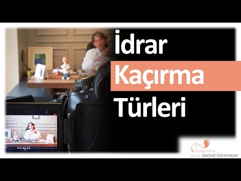 İdrar Kaçırma Türleri Nelerdir? | Op. Dr. Serhat Dönmezer - Üroloji Uzmanı