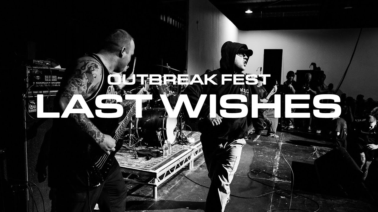 Last Wishes | Outbreak Fest 2022 - YouTube