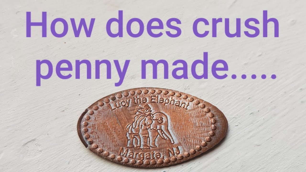 How Penny Crusher Works? - YouTube