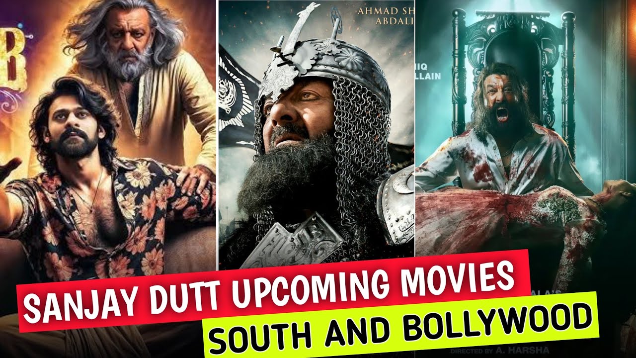 Top 5 Upcoming Movies Of Sanjay Dutt | Sanjay dutt upcoming movies List ...