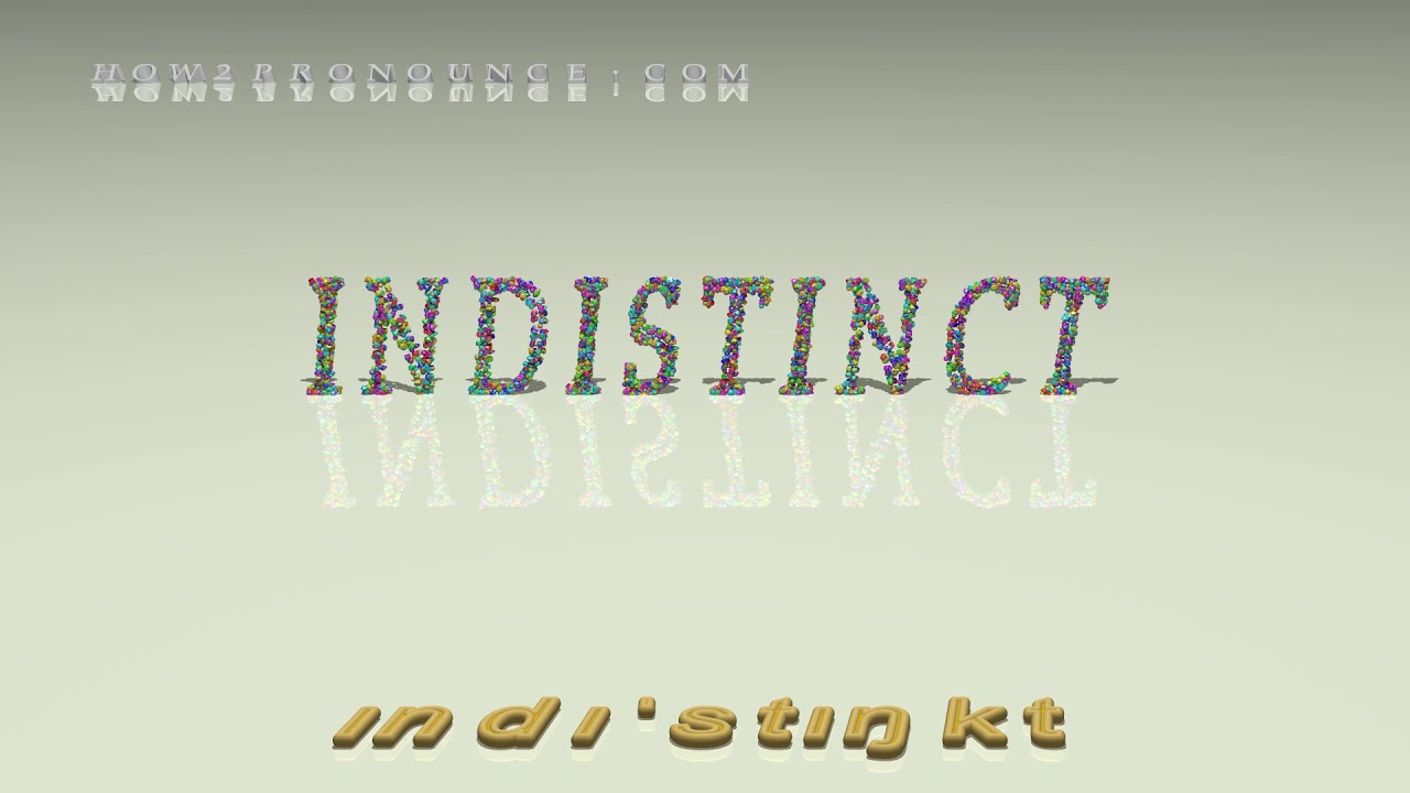 indistinct - pronunciation + Examples in sentences and phrases - YouTube