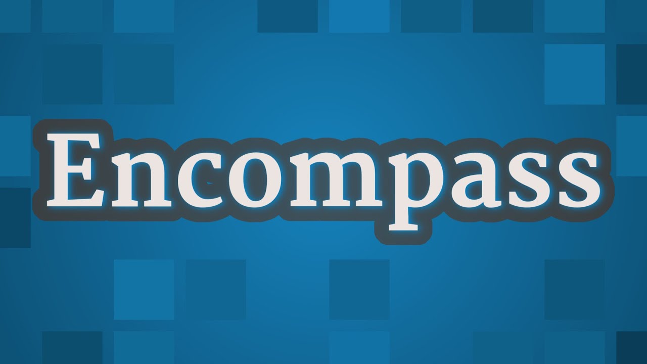 ENCOMPASS pronunciation • How to pronounce ENCOMPASS - YouTube