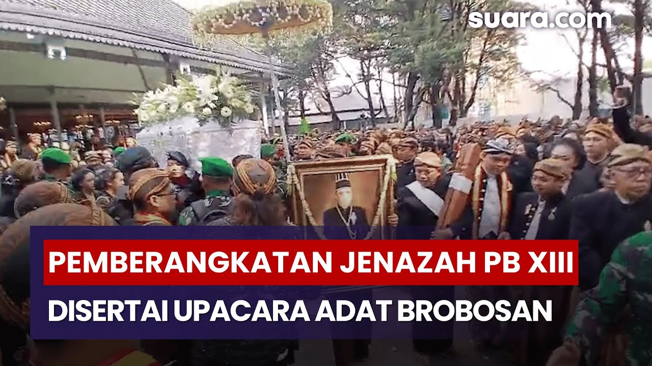 Pemberangkatan Jenazah PB XIII disertai Upacara Adat Brobosan - YouTube