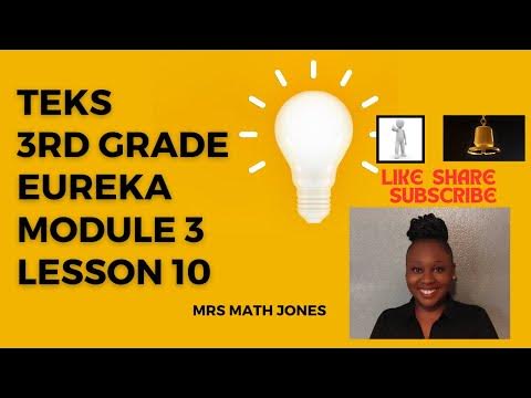 Great Minds Eureka Math Grade 3/3rd Grade Module 3 Lesson 10 Lesson and ...