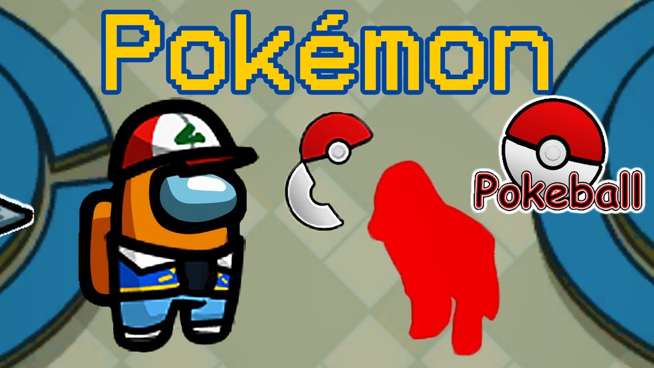 Among Us POKÉMON MOD (capture todos) - YouTube