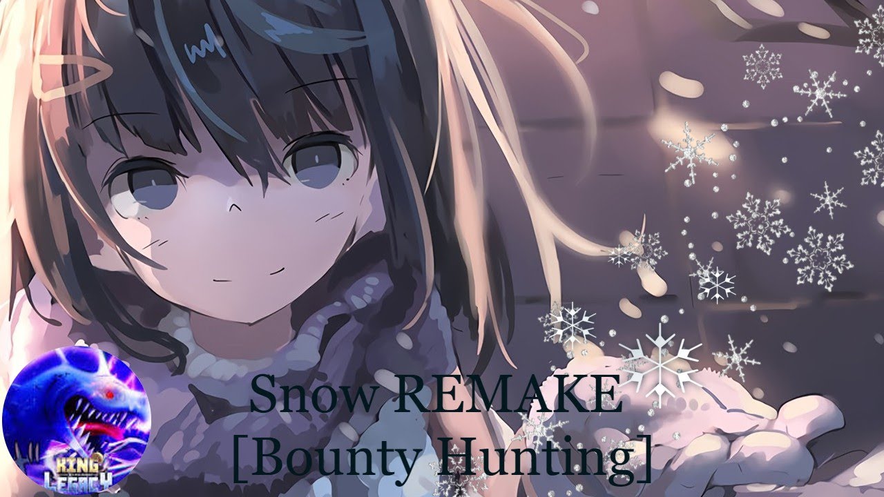 Revamped Snow Bounty Hunting | King Legacy - YouTube