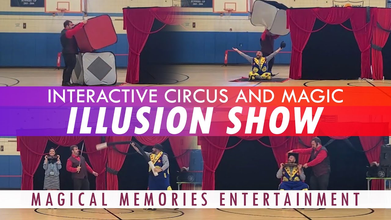 Magical Memories Sillillusion Show - interactive circus and magic ...
