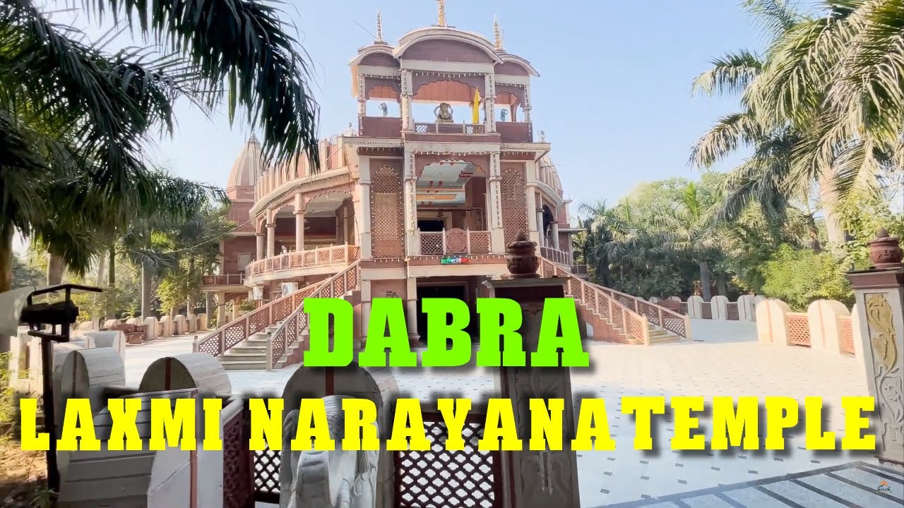 Dabra Laxmi narayana temple | navgrah mandir Dabra | विश्व का सबसे बड़ा ...