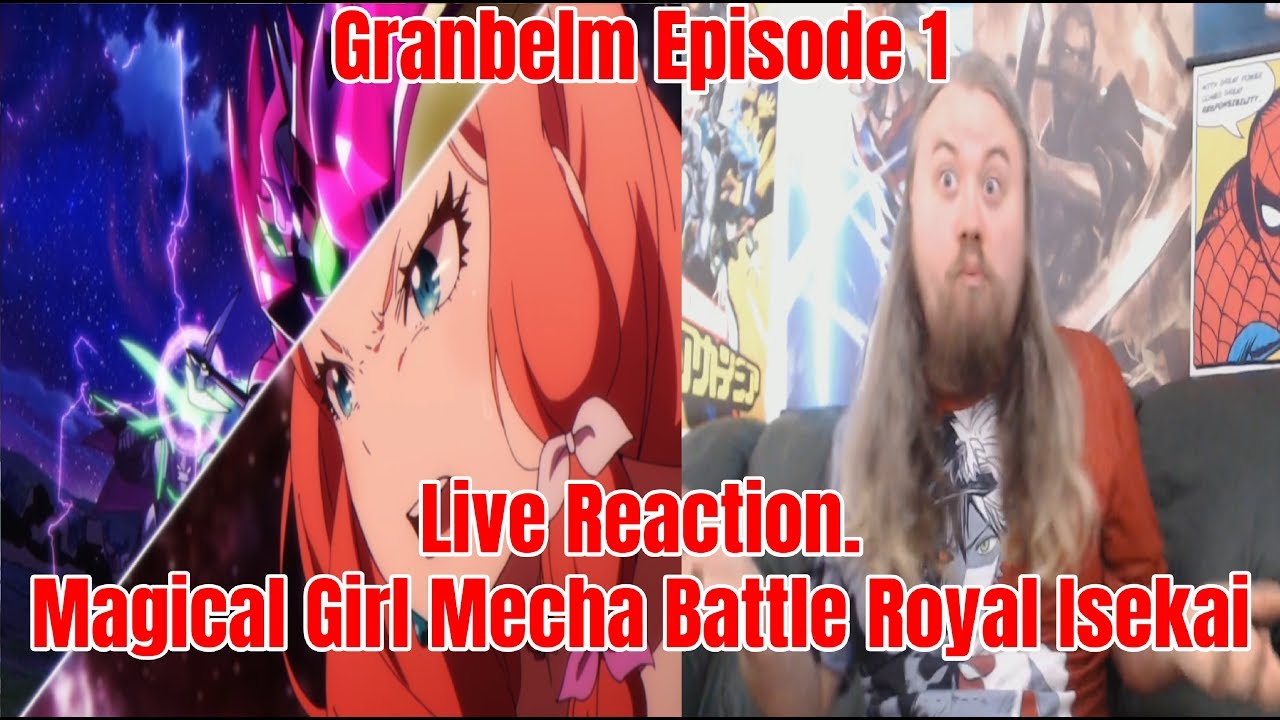 Granbelm Episode 1 Live Reaction. Magical Girl Mecha Battle Royal ...