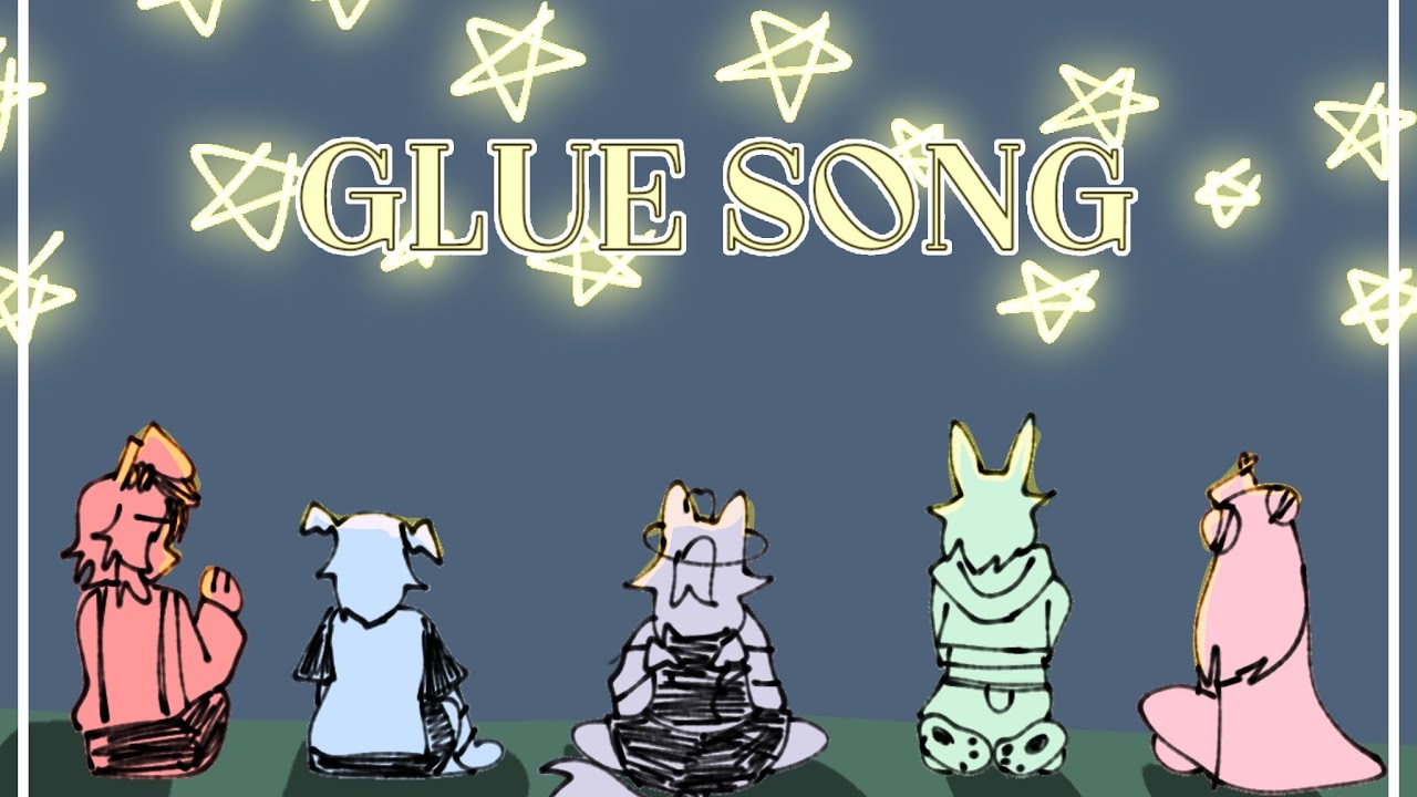 ||GLUE SONG|ANIMATION|FT.MY FRIENDS|| - YouTube