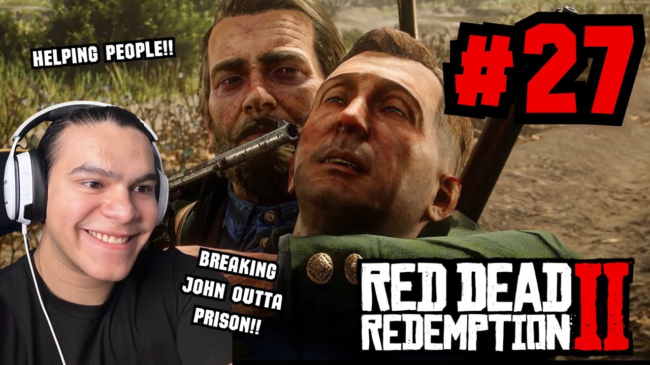 PRISON BREAK! | Red Dead Redemption 2 - Part 27 - YouTube