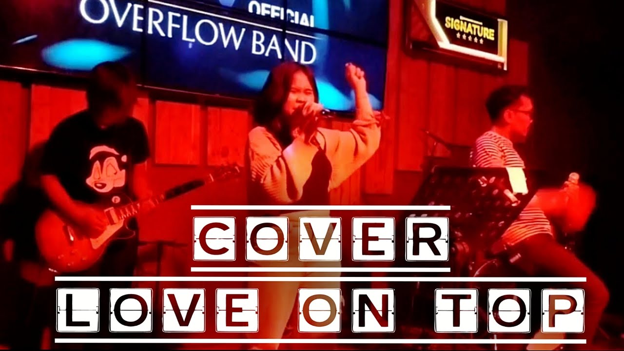 Cover - Love On Top | Beyonce | Overflow Band Live Volte Kitchen ...