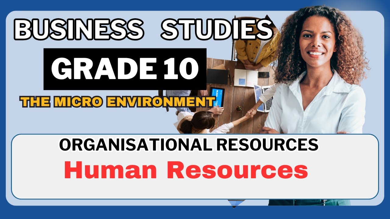 Business Studies Grade 10 | Human Resources Explained 🏢🔧📦" - YouTube