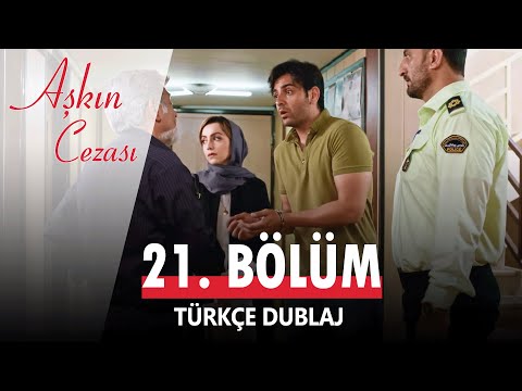 Aşkın Cezası 21.BÖLÜM  _ TÜRKÇE DUBLAJ | Full Bölüm
