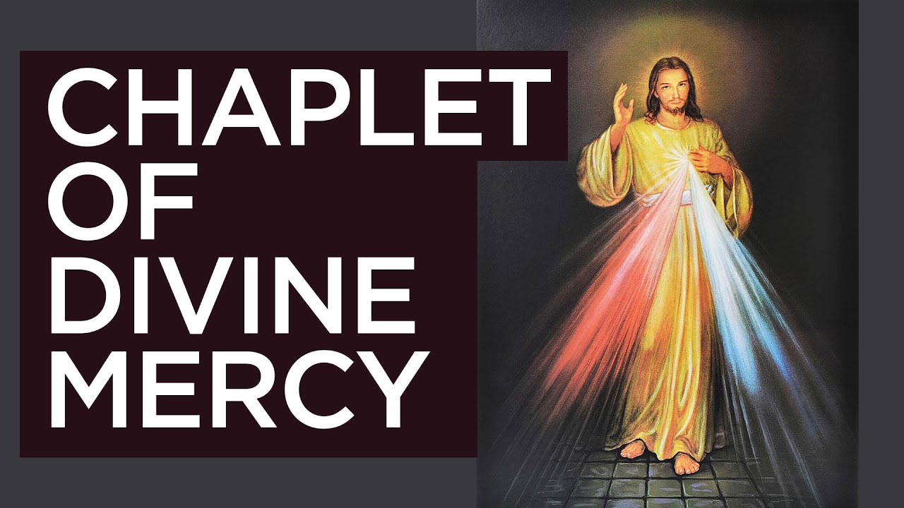 The Chaplet to Divine Mercy | Complete - YouTube