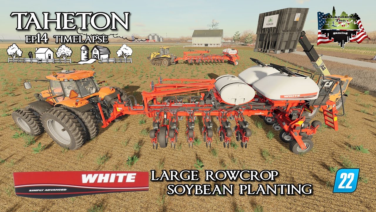 TAHETON EP14 TIMELAPSE | WHITE PLANTERS - BIG ROWCROP SOYBEAN PLANTING ...
