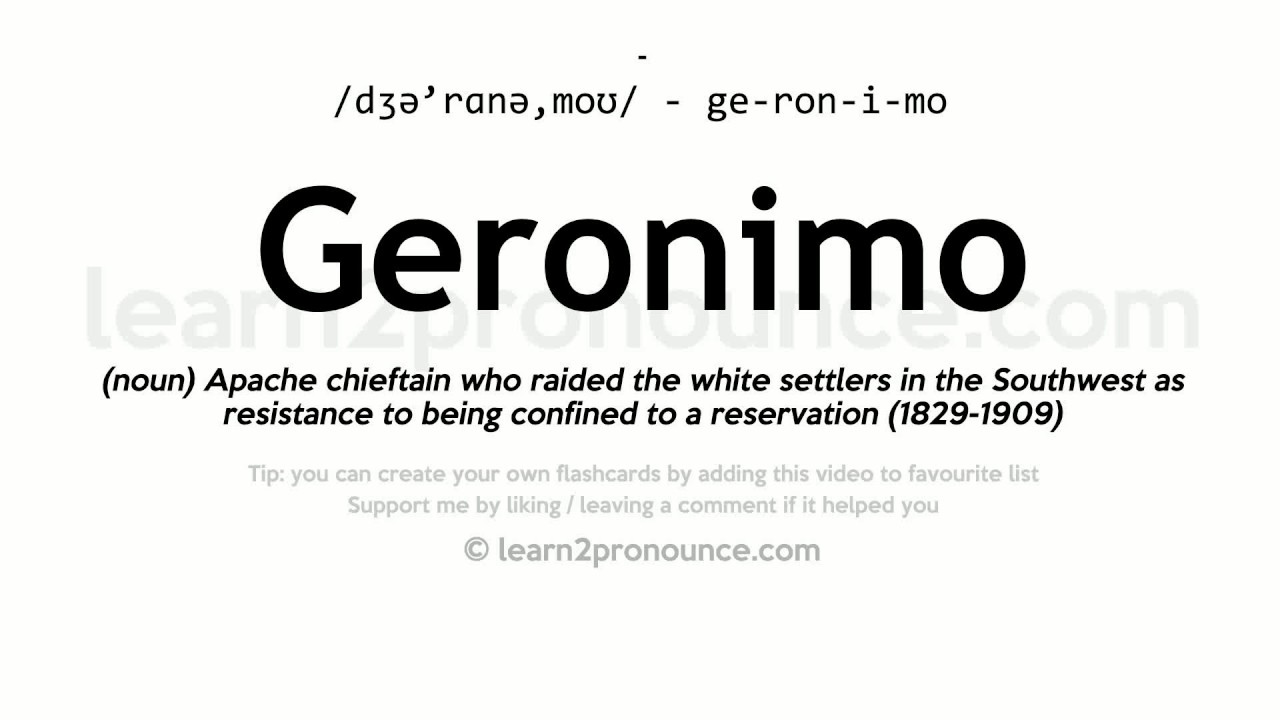 Pronunciation of Geronimo | Definition of Geronimo - YouTube