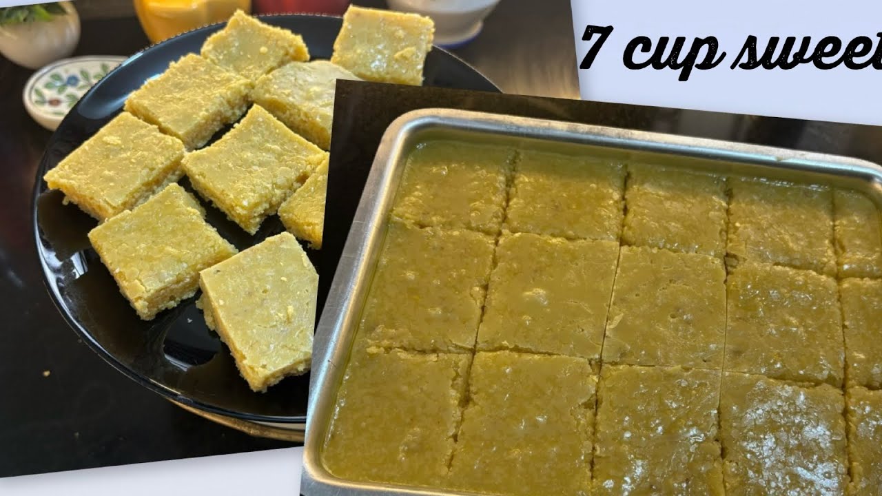 🍬 Easy Seven Cup Sweet Recipe | Sweet Recipei Tamil | Traditional ...