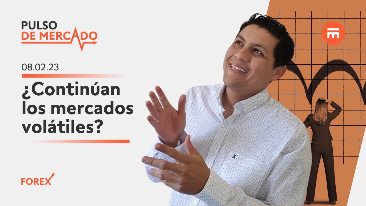 ¿Continúan los mercados volátiles? | Edgar Vergara | Pulso de Mercado ...
