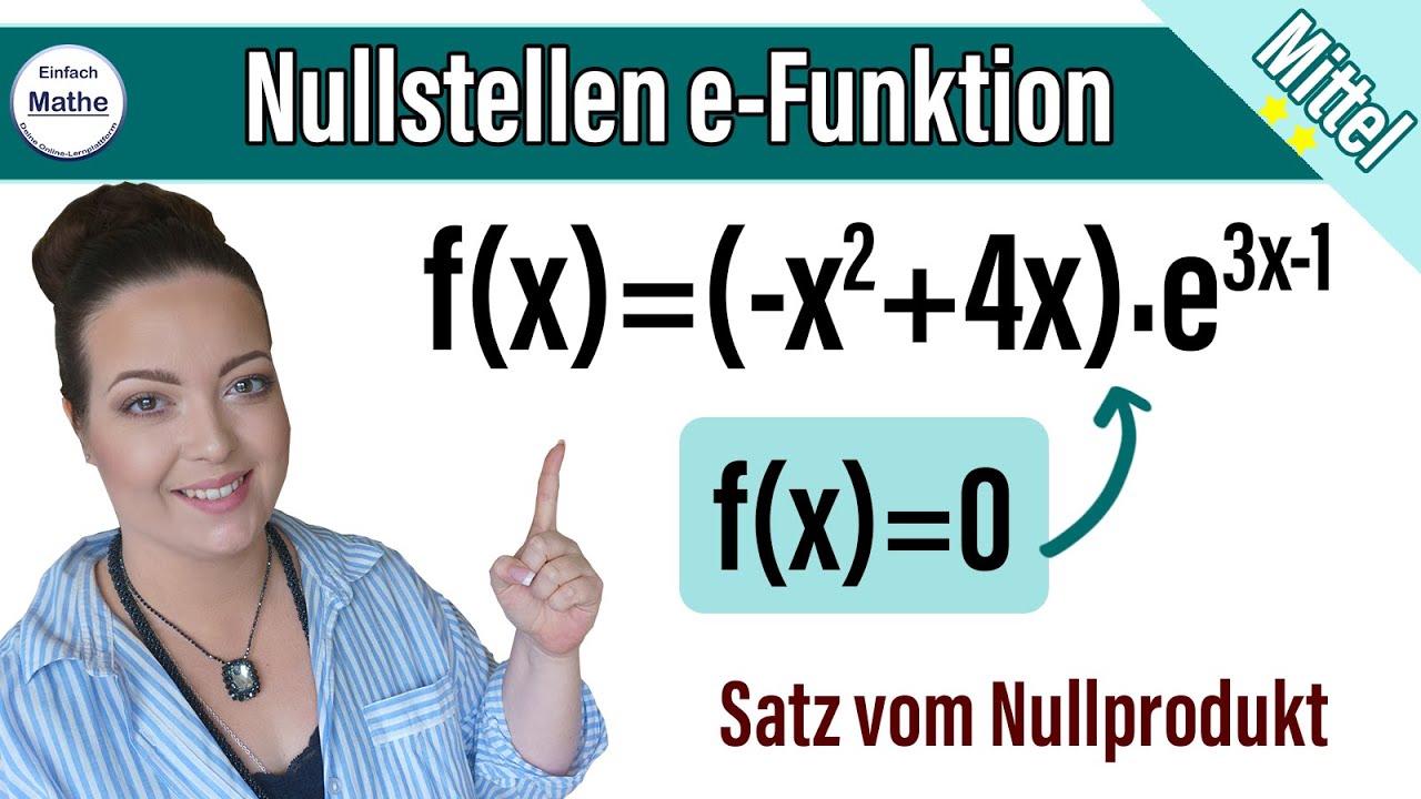 Nullstellen einer e-Funktion mit Satz vom Nullprodukt | Schritt für ...