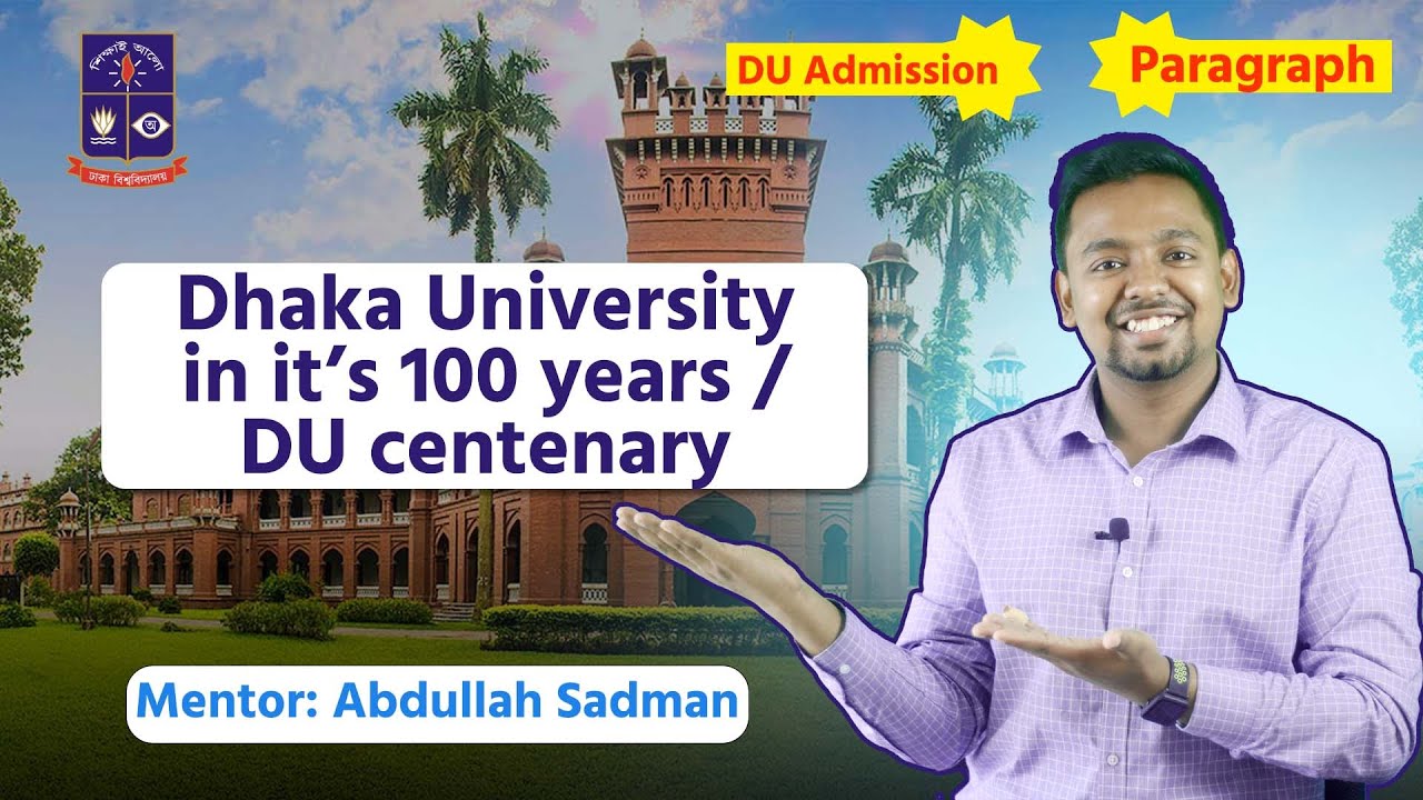 Dhaka University in its 100 years / DU centenary | DU Admission ...