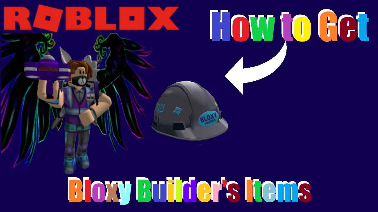 Roblox - 🏆 8th Annual Bloxy Awards - How to get Bloxy Builder's Items ...