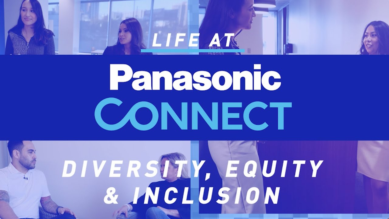 Life at Panasonic Connect | Why We Embrace Diversity and Inclusion ...