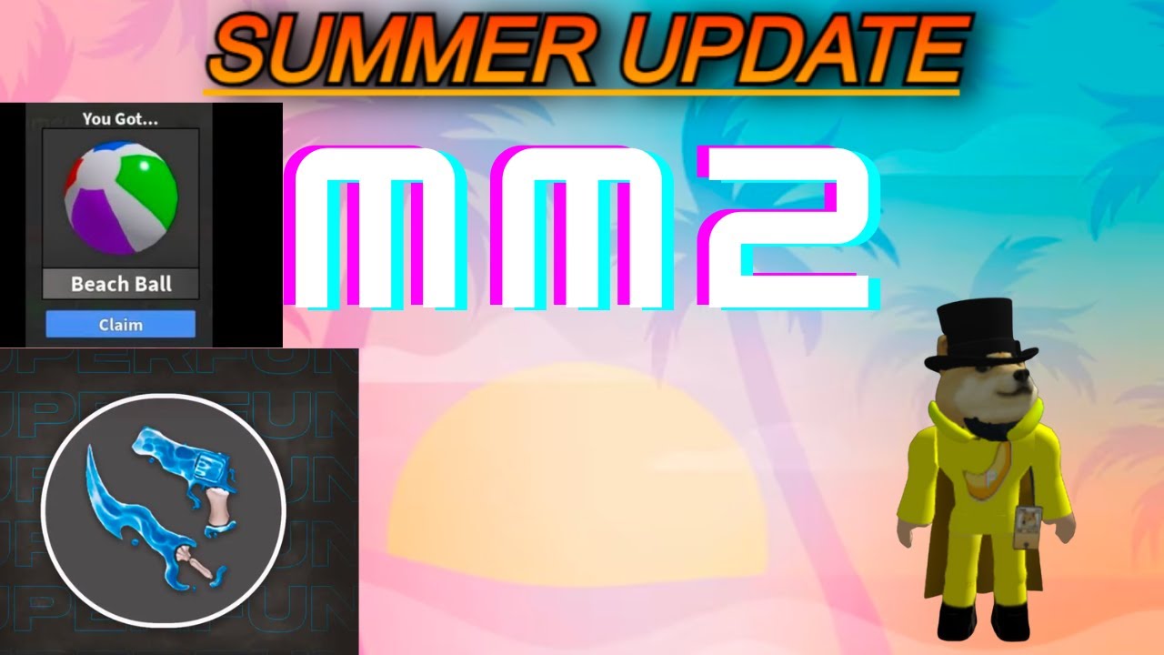 mm2 summer update (im late) - YouTube