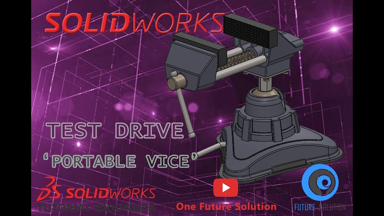 SolidWorks Tutorial Indonesia #064 - Test Drive 'Portable Vice ...